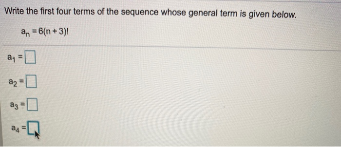 Solved Write the first four terms of the sequence whose | Chegg.com