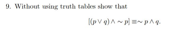 Solved Without using truth tables show | Chegg.com