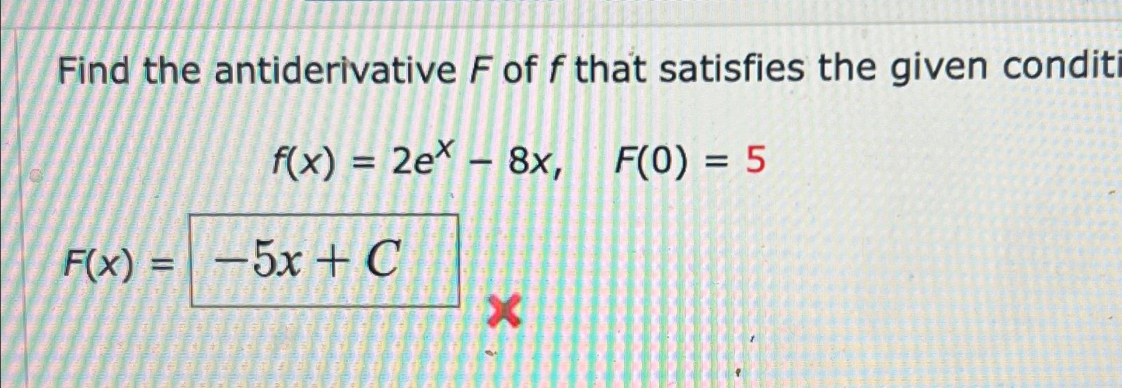 Find the antiderivative F ﻿of f ﻿that satisfies the | Chegg.com