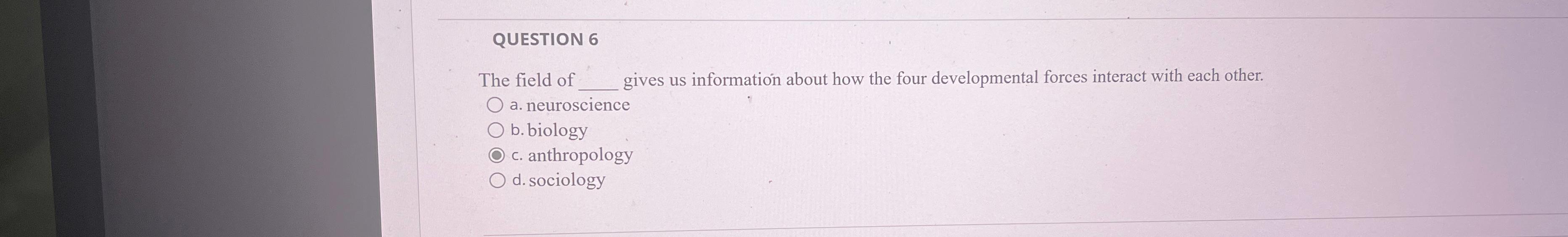 Solved QUESTION 6The field of gives us information about how | Chegg.com