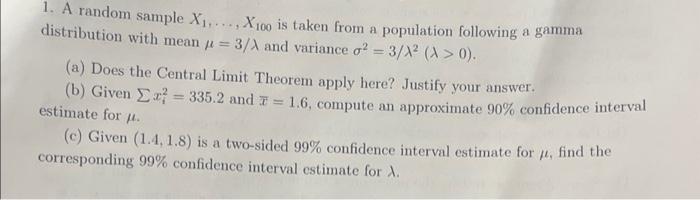 Solved 1. A random sample X1,…,X100 is taken from a | Chegg.com