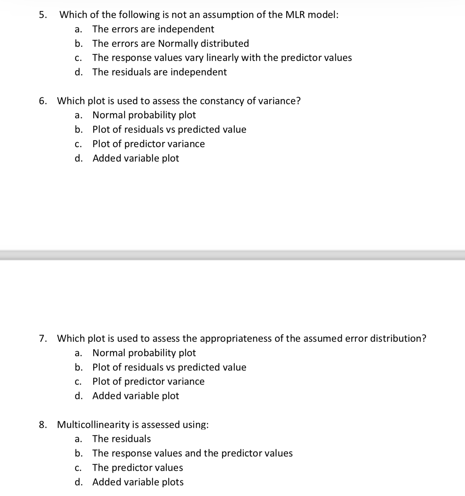 Solved Which of the following is not an assumption of the | Chegg.com