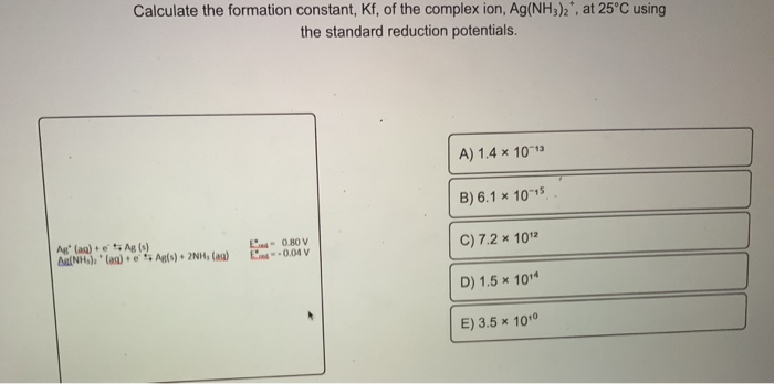 Solved Calculate the formation constant, kf, of the complex | Chegg.com