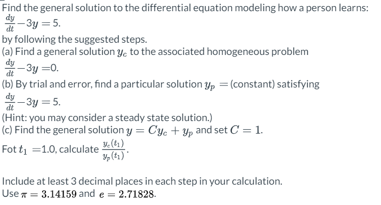 Solved Find the general solution to the differential | Chegg.com