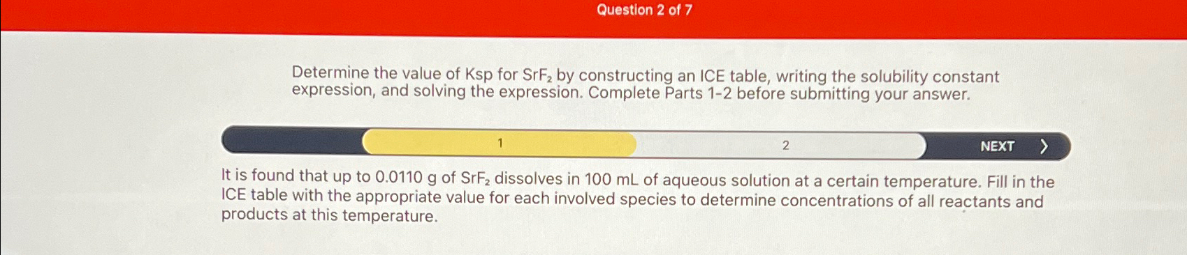 Solved Question 2 ﻿of 7Determine the value of Ksp ﻿for SrF2 | Chegg.com