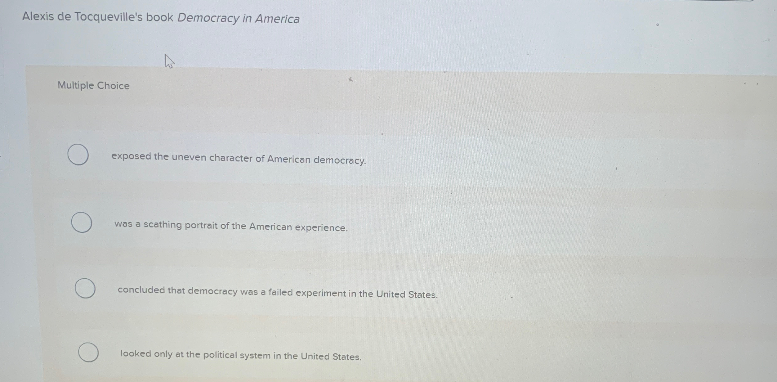 Solved Alexis de Tocqueville's book Democracy in | Chegg.com