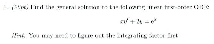 Solved (20pt) Find the general solution to the following | Chegg.com