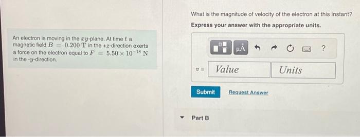 Solved What Is The Magnitude Of Velocity Of The Electron At