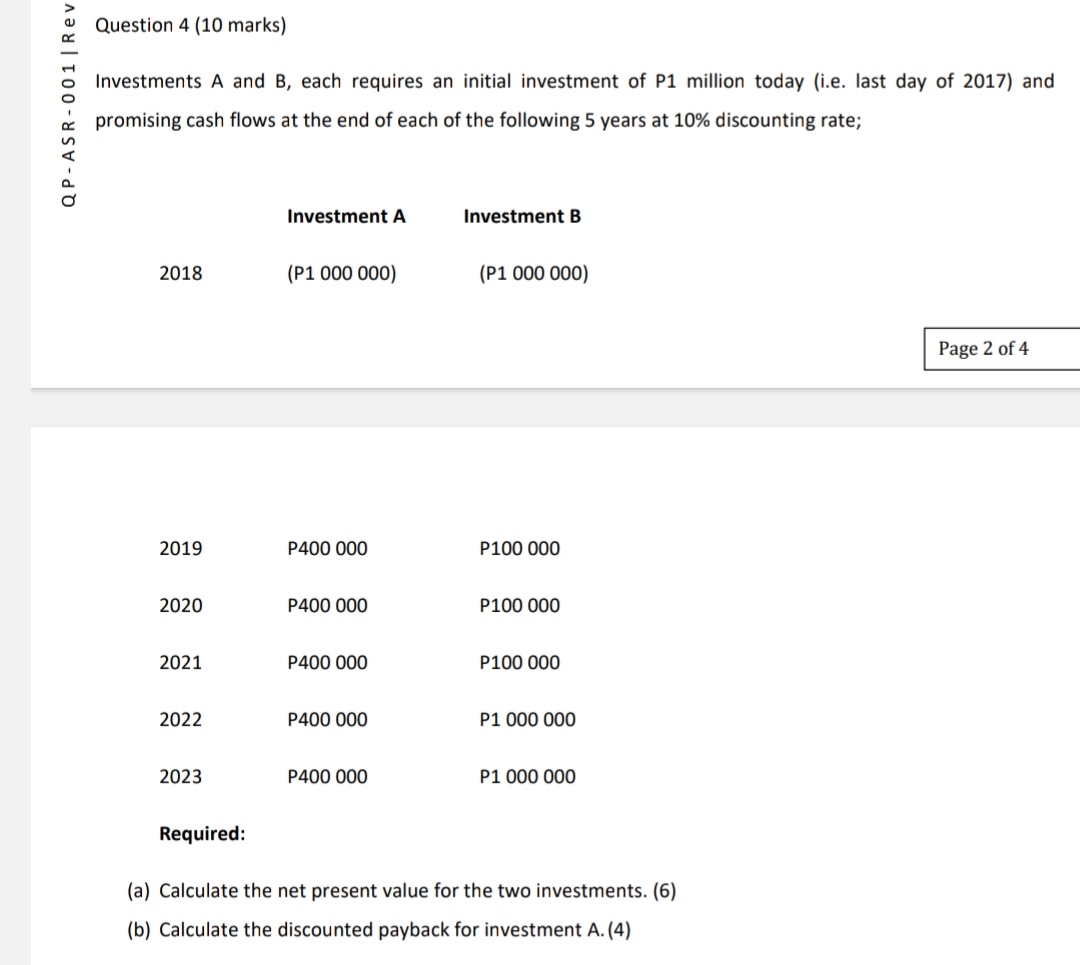 Solved Question 4 (10 ﻿marks)Investments A and B, ﻿each | Chegg.com