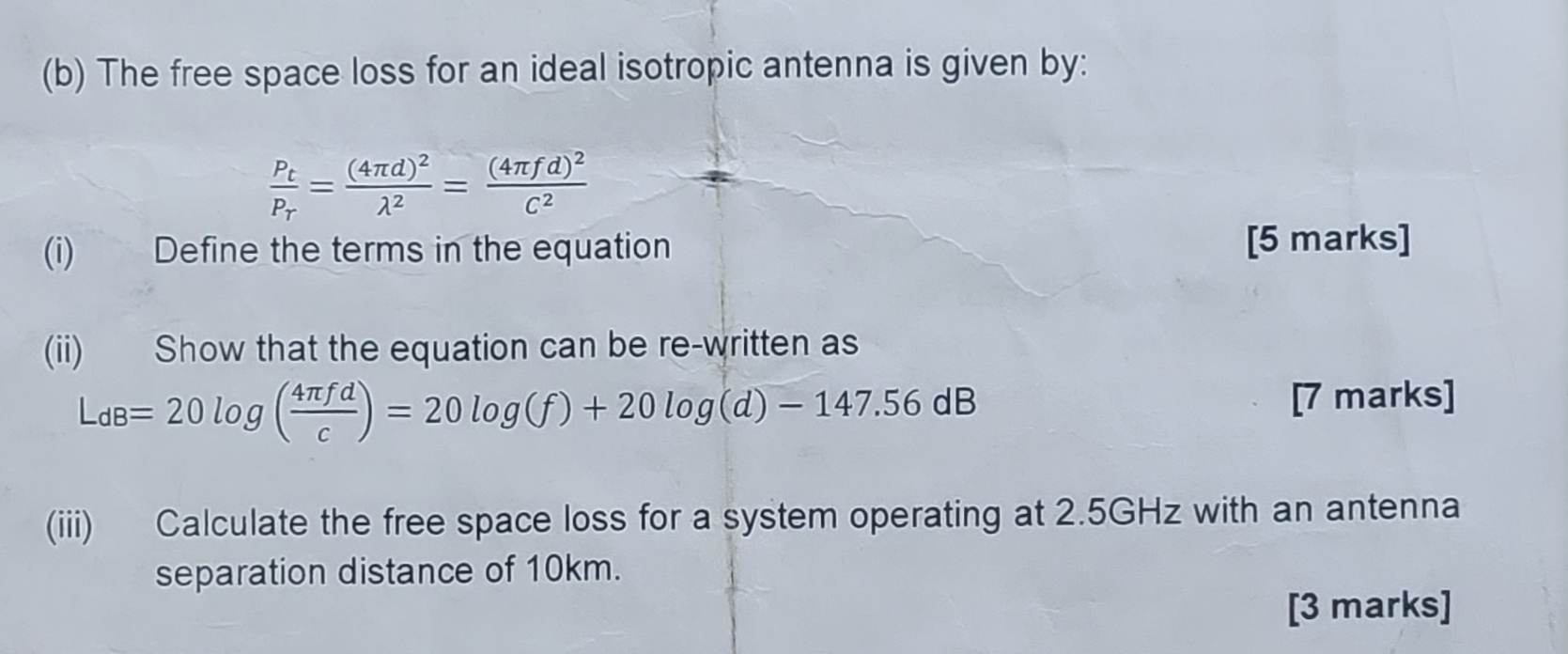 Solved (b) ﻿The free space loss for an ideal isotropic | Chegg.com