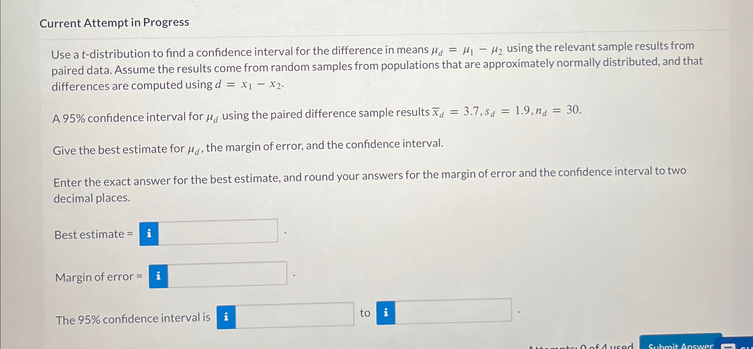 Solved Current Attempt in ProgressUse a t-distribution to | Chegg.com