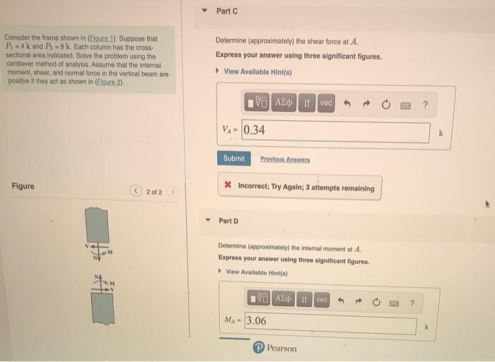 Solved Part C Consider the frame shown in (Egure 1). Suppose | Chegg.com