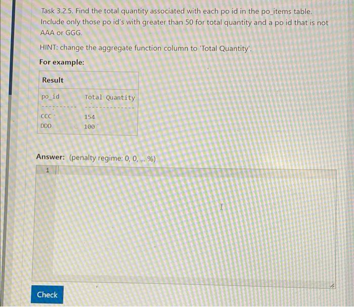 Solved Task 3.2.5. Find the total quantity associated with | Chegg.com