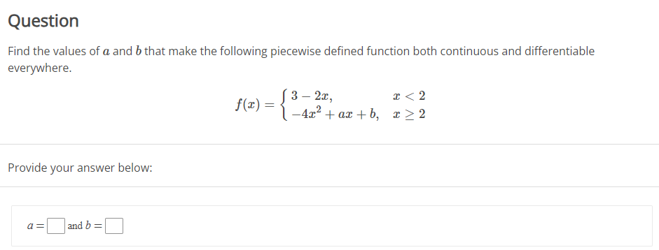 Solved Find the values of a and b that make the following | Chegg.com