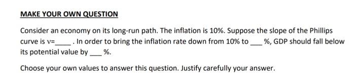 Solved MAKE YOUR OWN QUESTION Consider an economy on its | Chegg.com