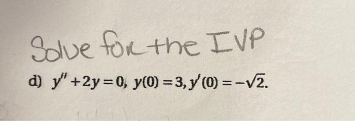 Solved 2nd Order Differential Equation using yp(t) | Chegg.com
