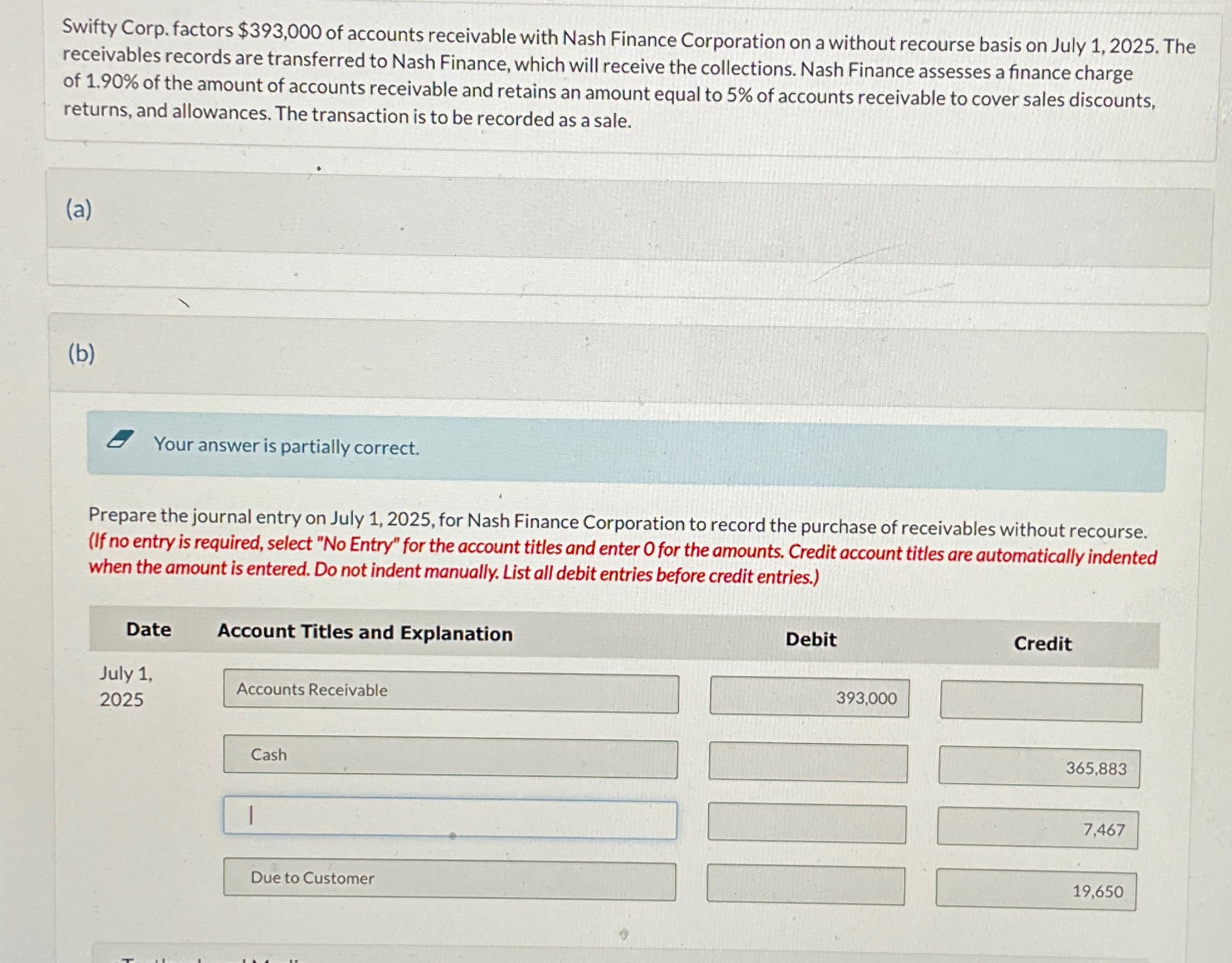 Solved Swifty Corp. factors $393,000 ﻿of accounts receivable | Chegg.com