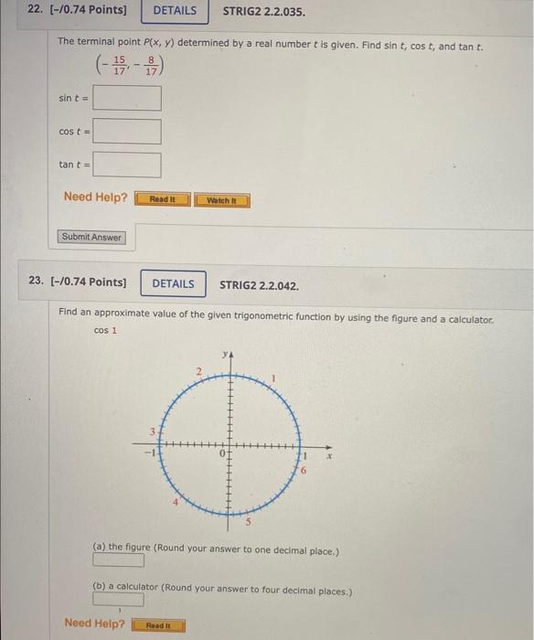 [Solved]: The terminal point ( P(x, y) ) determined by a