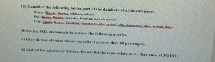 Solved 15) Consider the following tables part of the | Chegg.com