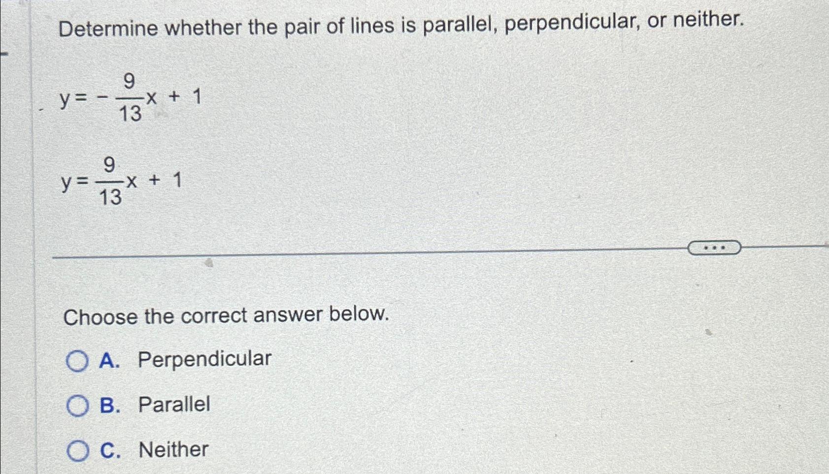 Solved Determine whether the pair of lines is parallel, | Chegg.com