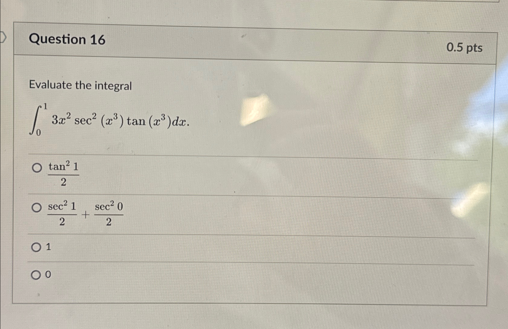 Solved Question 160.5ptsEvaluate the | Chegg.com