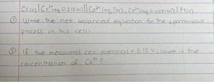 Solved crosol Crailag 0.2 15 mIl Co3+ (ag, ?m), Co2+caq. | Chegg.com