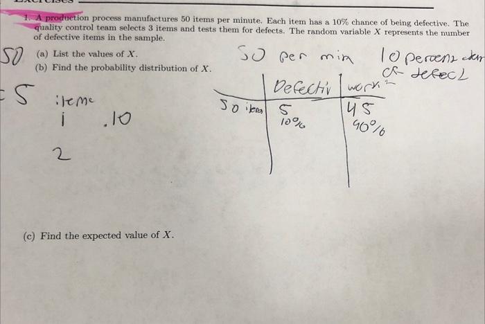 Solved 1. A production process manufactures 50 items per | Chegg.com