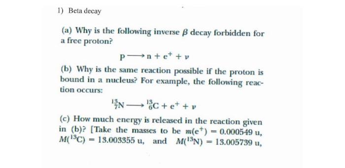 Solved (a) Why is the following inverse β decay forbidden | Chegg.com