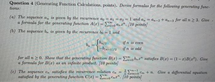 Solved Question 4 (Generating Function Calculations, | Chegg.com