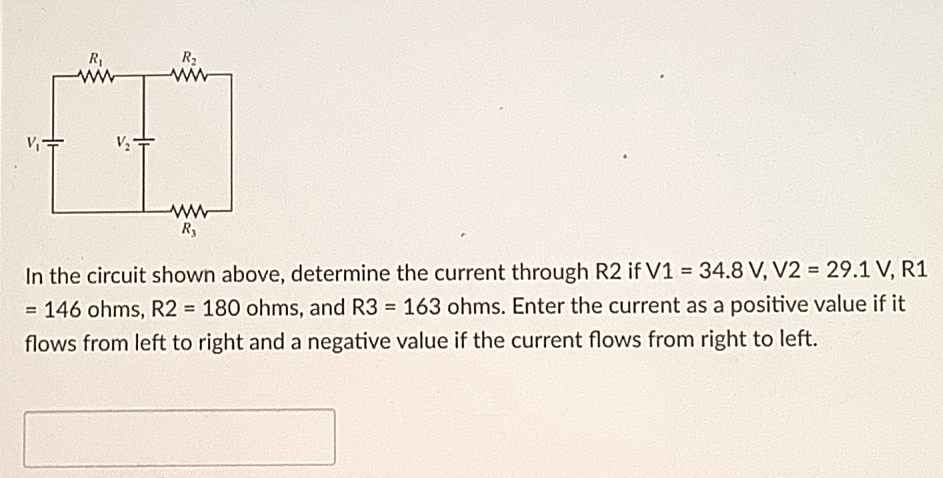 Solved In the circuit shown above, determine the current | Chegg.com