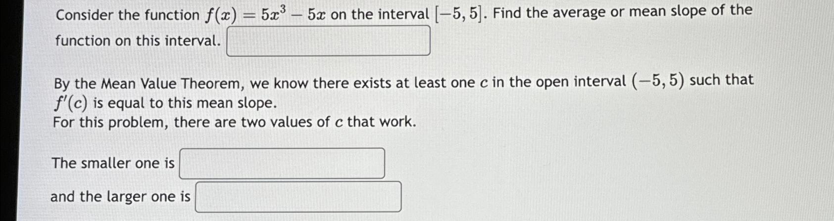 Solved Consider the function f(x)=5x3-5x ﻿on the interval | Chegg.com