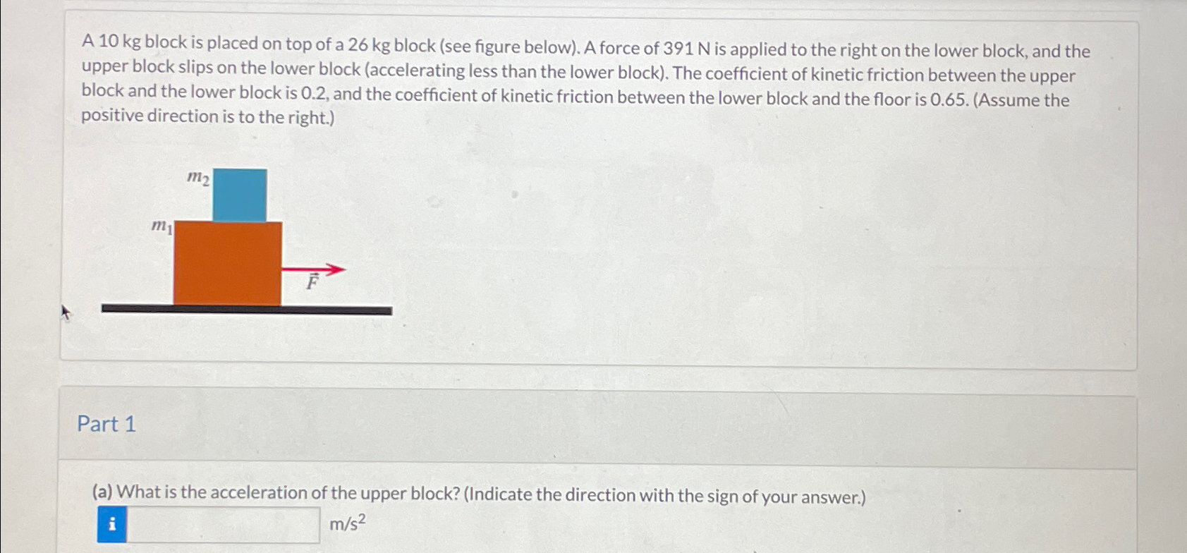 Solved A 10kg ﻿block is placed on top of a 26kg ﻿block (see | Chegg.com