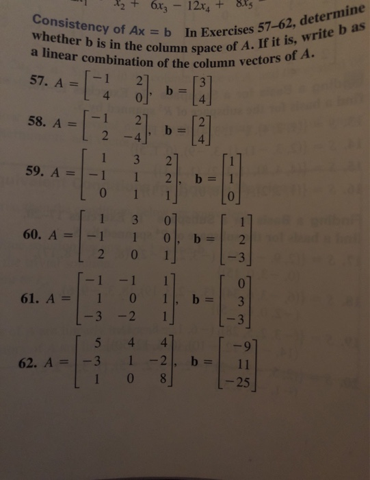 Solved Consistency of Ax = b In Exercises 57-62, determine | Chegg.com