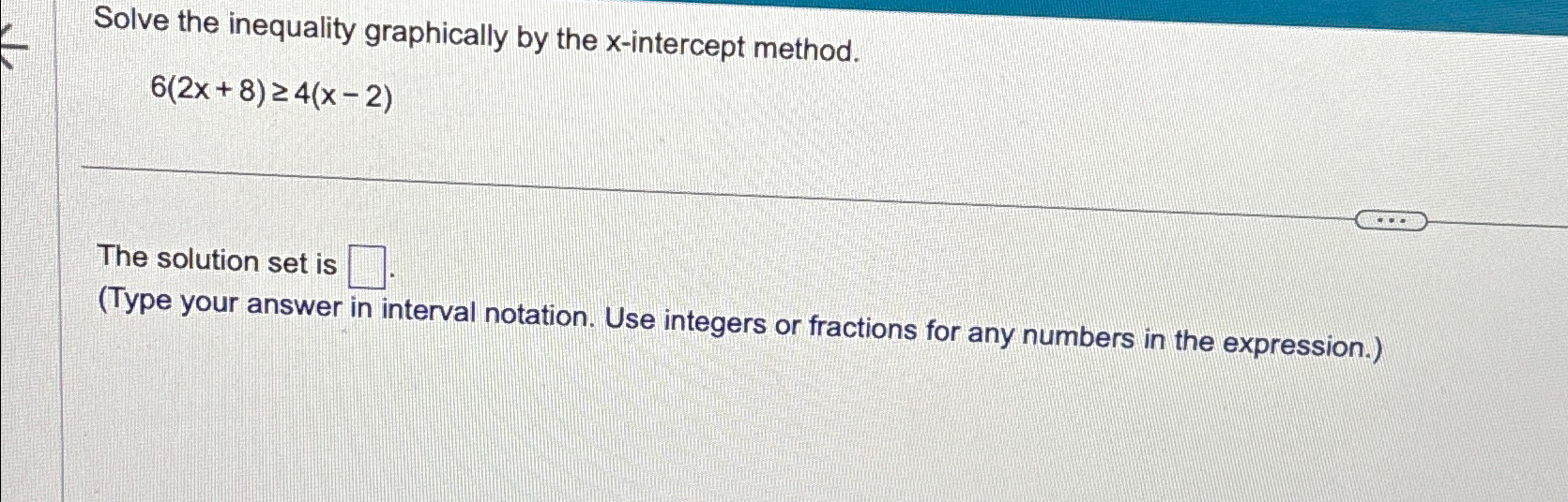 Solved Solve the inequality graphically by the x-intercept | Chegg.com