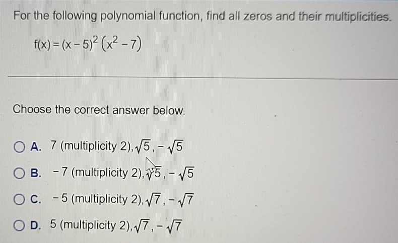 Solved For the following polynomial function, find all zeros | Chegg.com