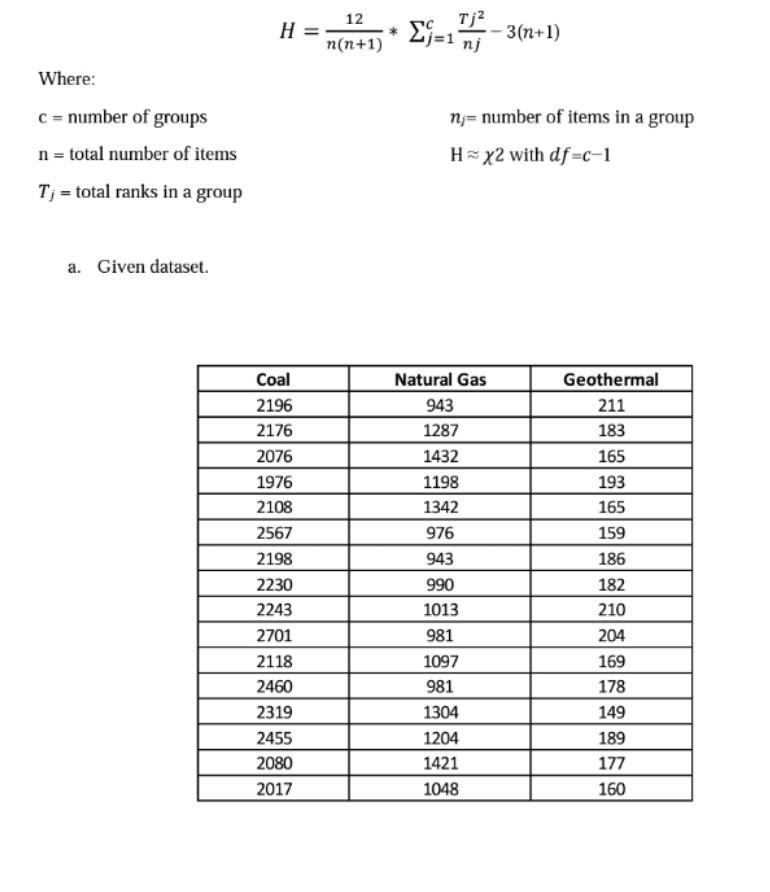 Solved The Kruskal Wallis H. Test is defined to be the | Chegg.com