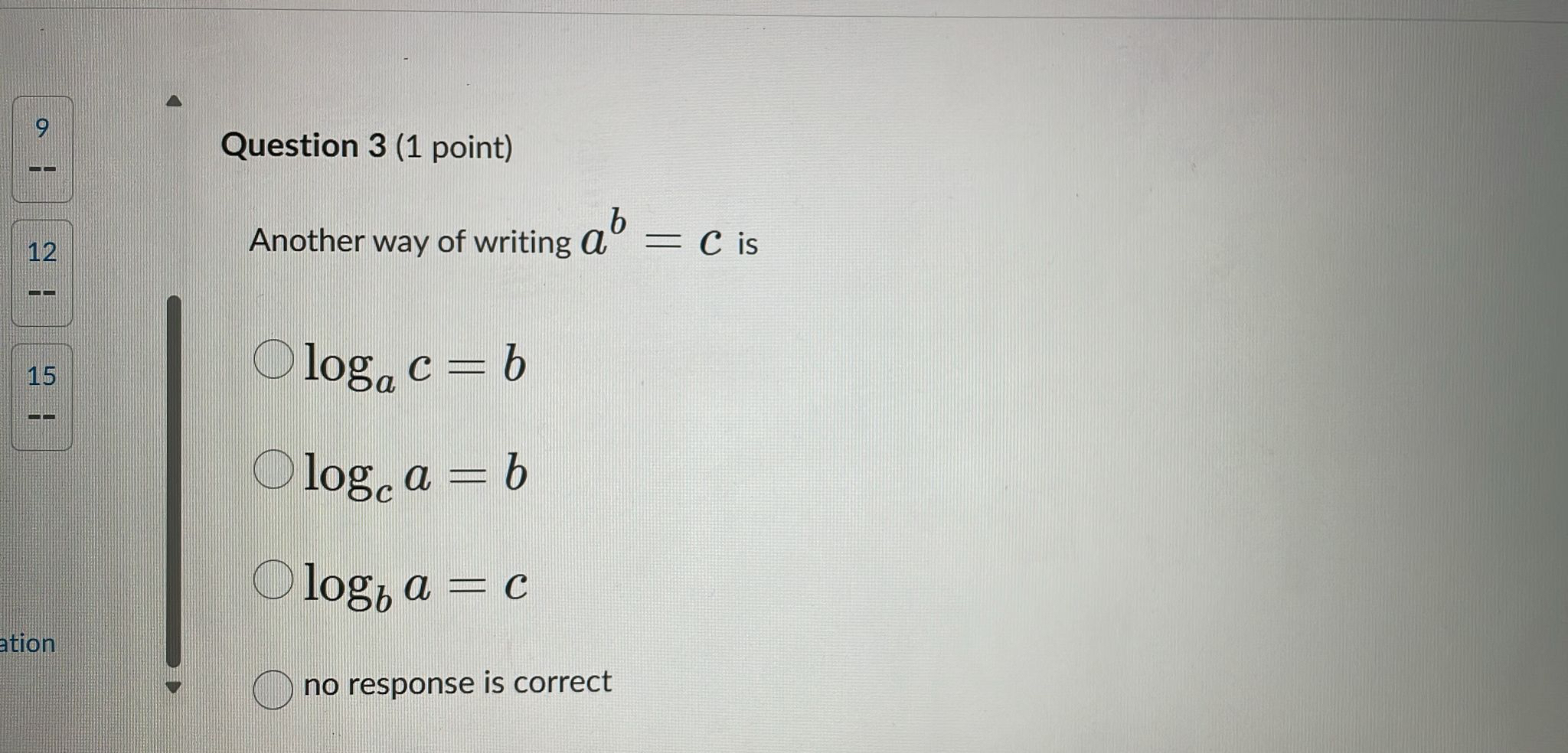Solved 9Question 3 (1 ﻿point)12Another way of writing ab=c | Chegg.com