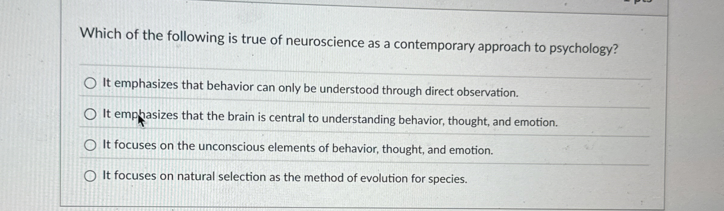 Solved Which of the following is true of neuroscience as a | Chegg.com