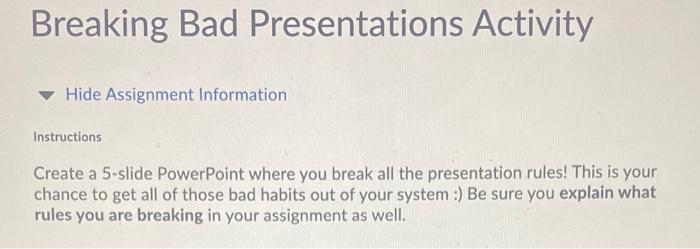 Solved Breaking Bad Presentations Activity Hide Assignment | Chegg.com