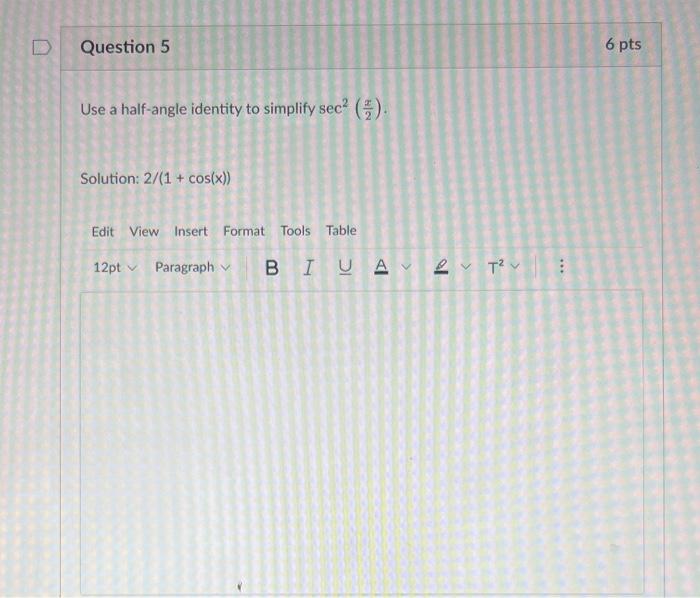 Solved Use a half-angle identity to simplify sec2(2x). | Chegg.com