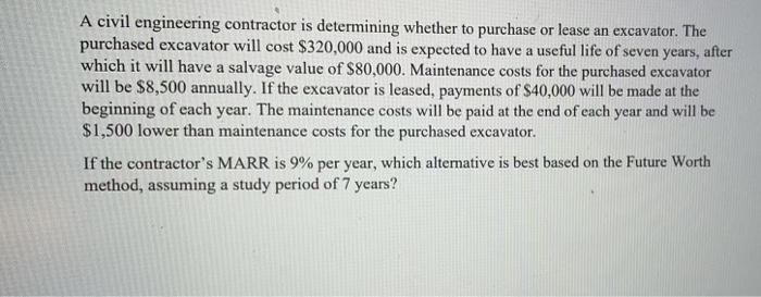Solved A civil engineering contractor is determining whether | Chegg.com