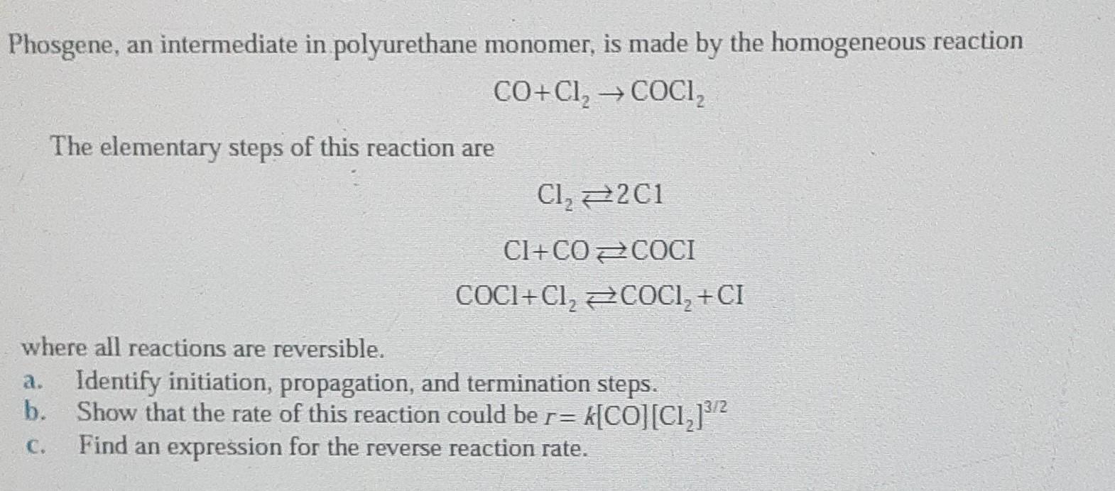 Solved Phosgene, an intermediate in polyurethane monomer, is | Chegg.com