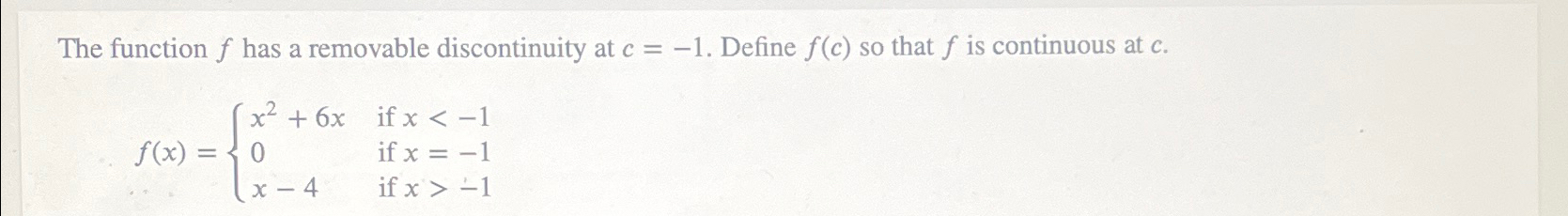 Solved The function f ﻿has a removable discontinuity at | Chegg.com