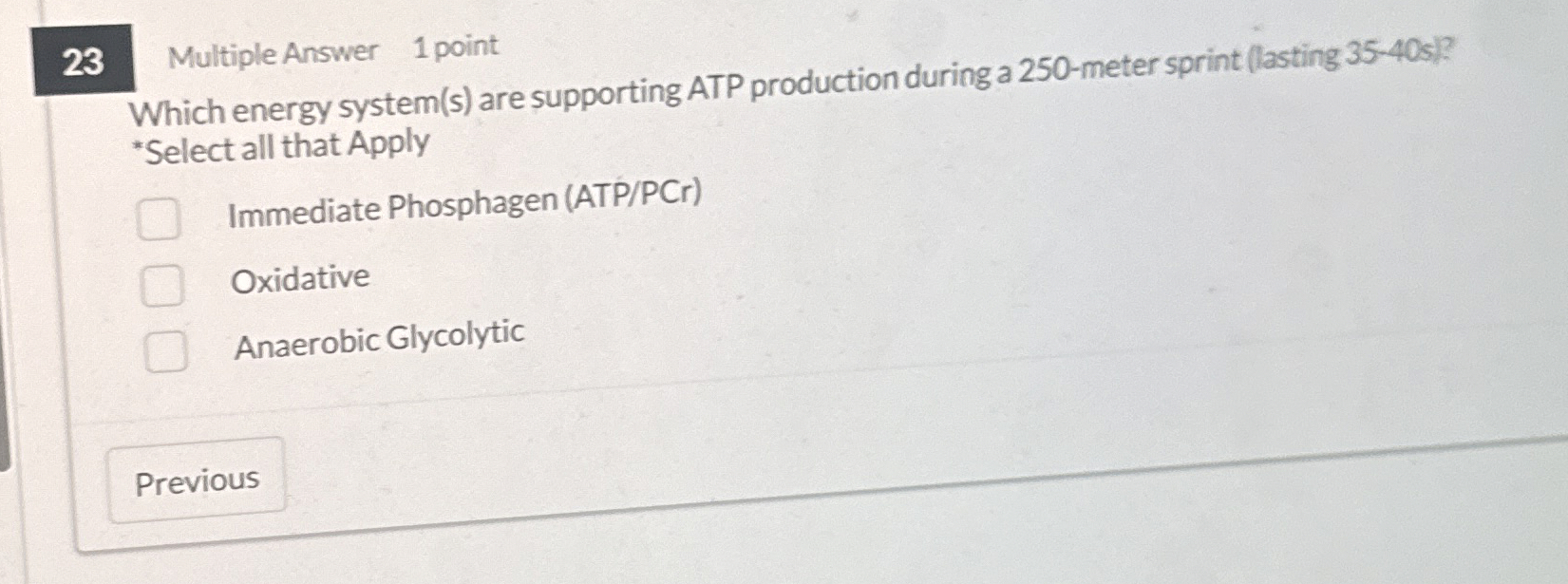 Solved 23 ﻿Multiple Answer 1 ﻿pointWhich energy system(s) | Chegg.com