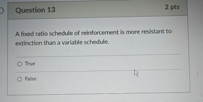 Solved Question 132 ﻿ptsA fixed ratio schedule of | Chegg.com
