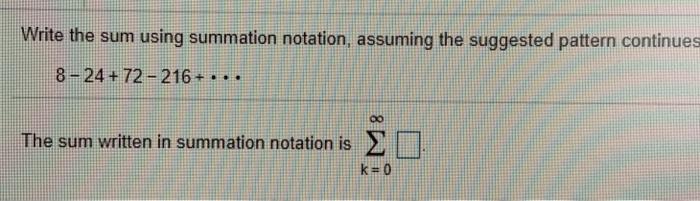 Solved Write The Sum Using Summation Notation Assuming The