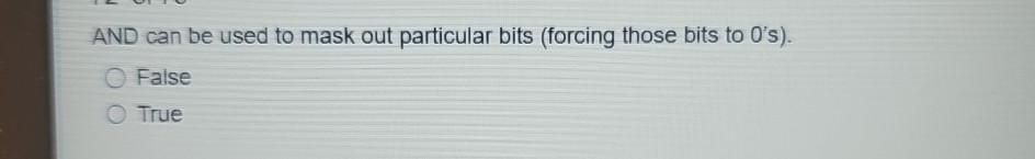 Solved AND can be used to mask out particular bits (forcing | Chegg.com