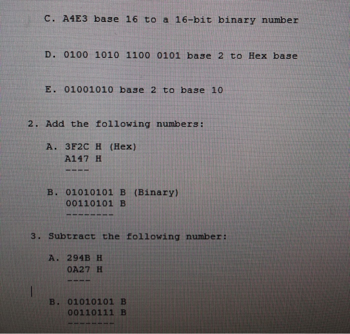 Solved C. A4E3 base 16 to a 16-bit binary number D. 0100 | Chegg.com