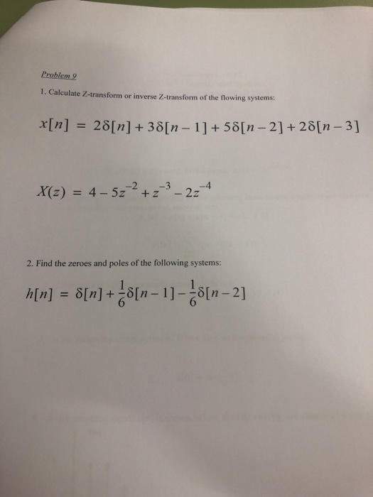Solved Problem 1. Calculate Z-transform or inverse | Chegg.com