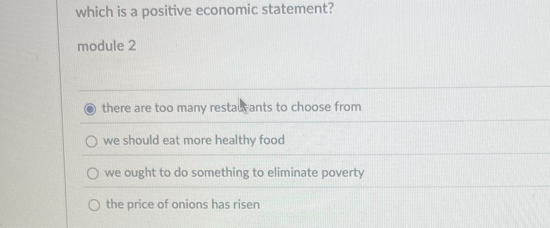 Solved Which Is A Positive Economic Statementmodule 2there 0024